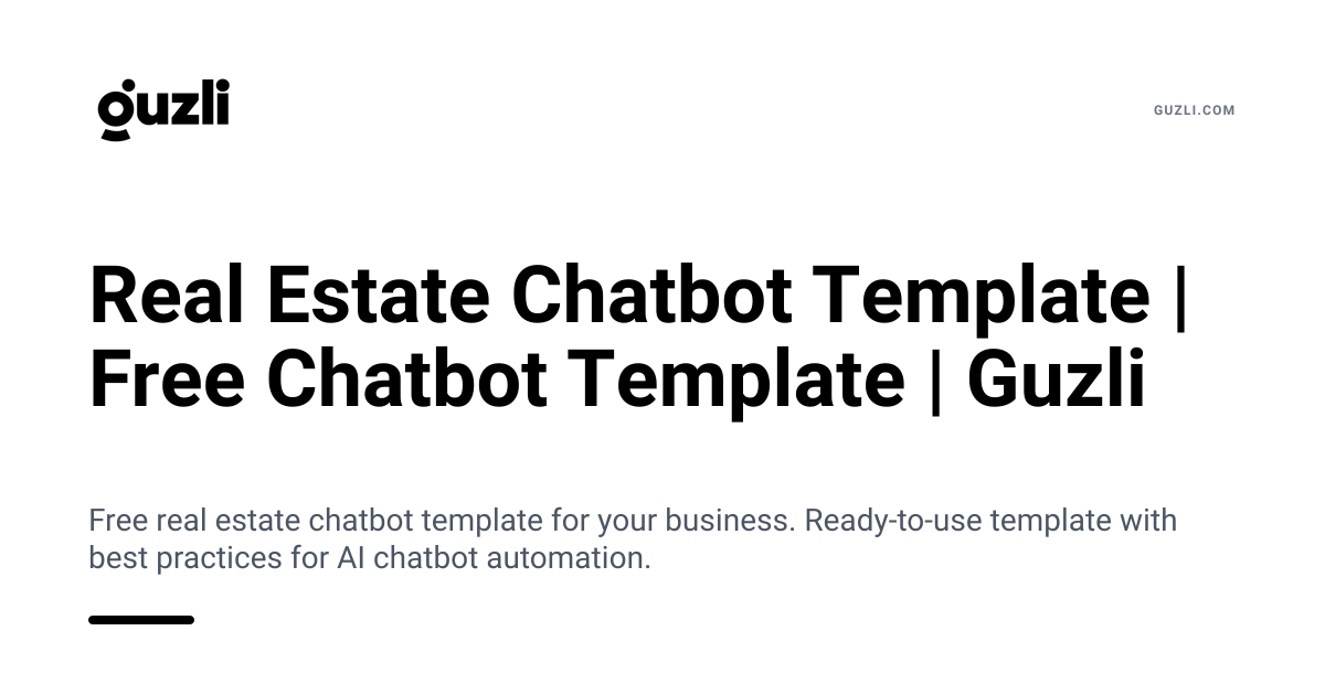 Real Estate Chatbot Template | Free Chatbot Template | Guzli